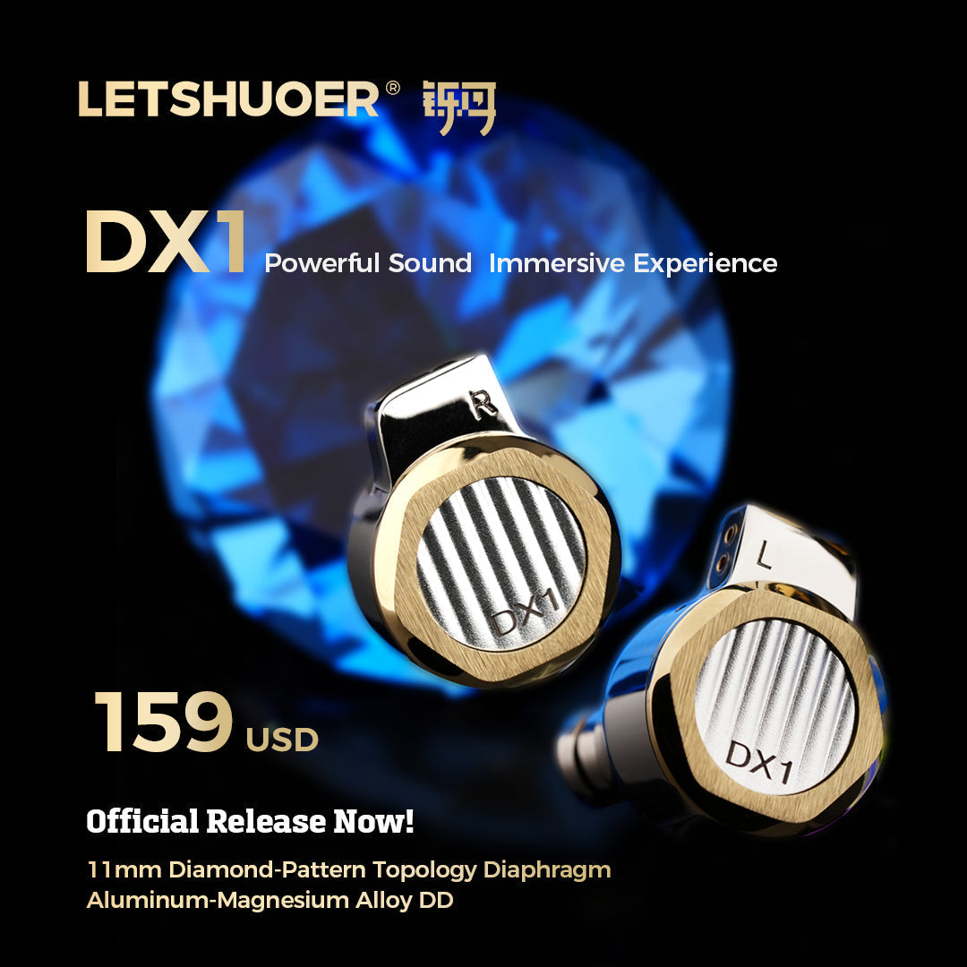 DX1 In-Ear Monitors – Officially Launched! – letshuoer